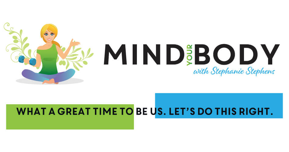 Welcome, Midlife and Boomer Women of Experience to Mind Your Body TV